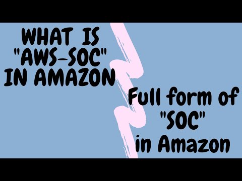 What is AWS-SOC in Amazon? | Full form of AWS-SOC in Amazon. |