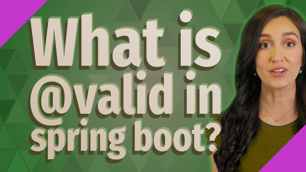 What is @valid in spring boot?