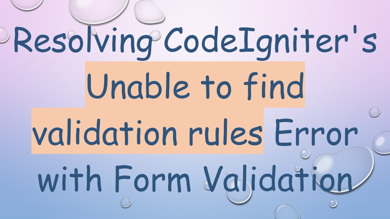 Resolving CodeIgniter's Unable to find validation rules Error with Form Validation