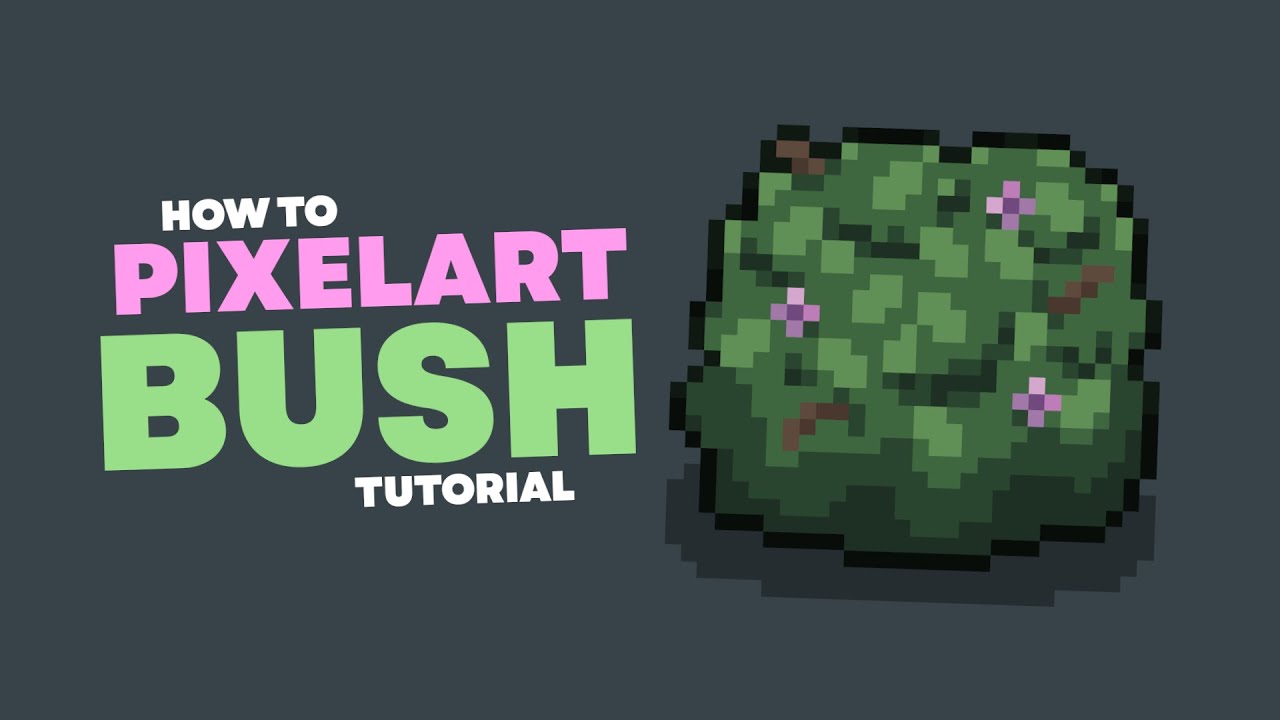 Create A Pixel Art Bush - Aseprite Tutorial