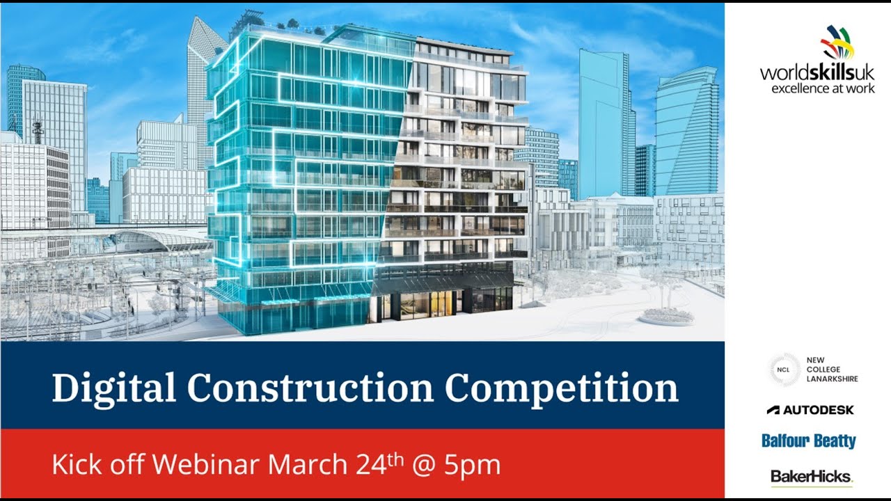 Worldskills UK Digital Construction Competition Launch 2022