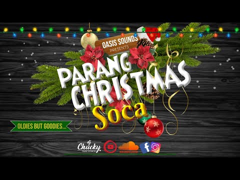 Music Video – Parang Soca Christmas – Mix Compiled by Oasis Sounds ...
