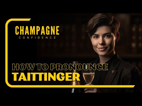 Pronouncing Taittinger with Grace: A 60-Second Guide to Champagne Taittinger's Elegance