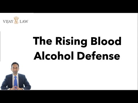 The Rising Blood Alcohol Defense