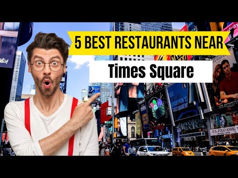 The 5 best restaurants near Times Square #EatsInNYC #NYCFoodie #TimesSquareEats #TSqEats