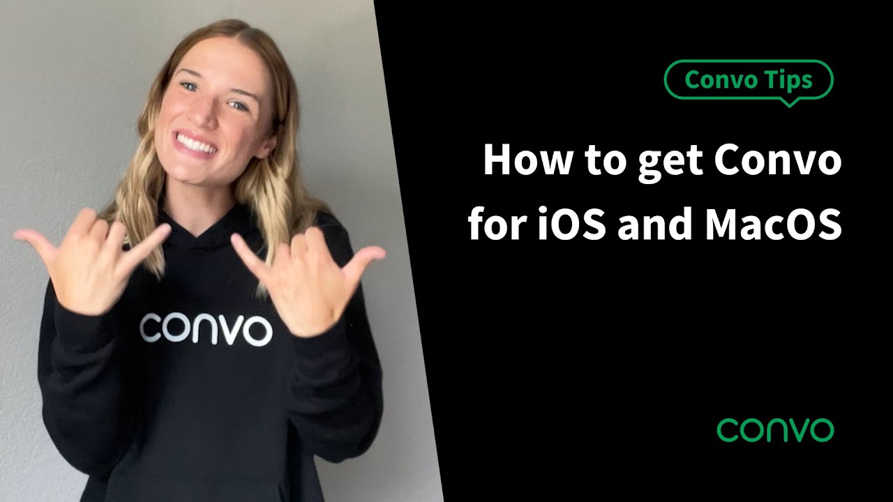 How to get Convo for iOS and MacOS - CONVO TIPS - Convo