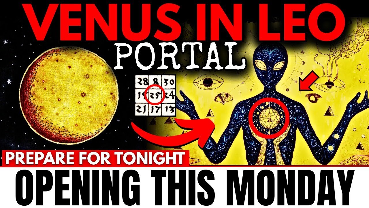 Venus In Leo Portal Is Open 9 Things You Need To Know 26 August 2025 ...