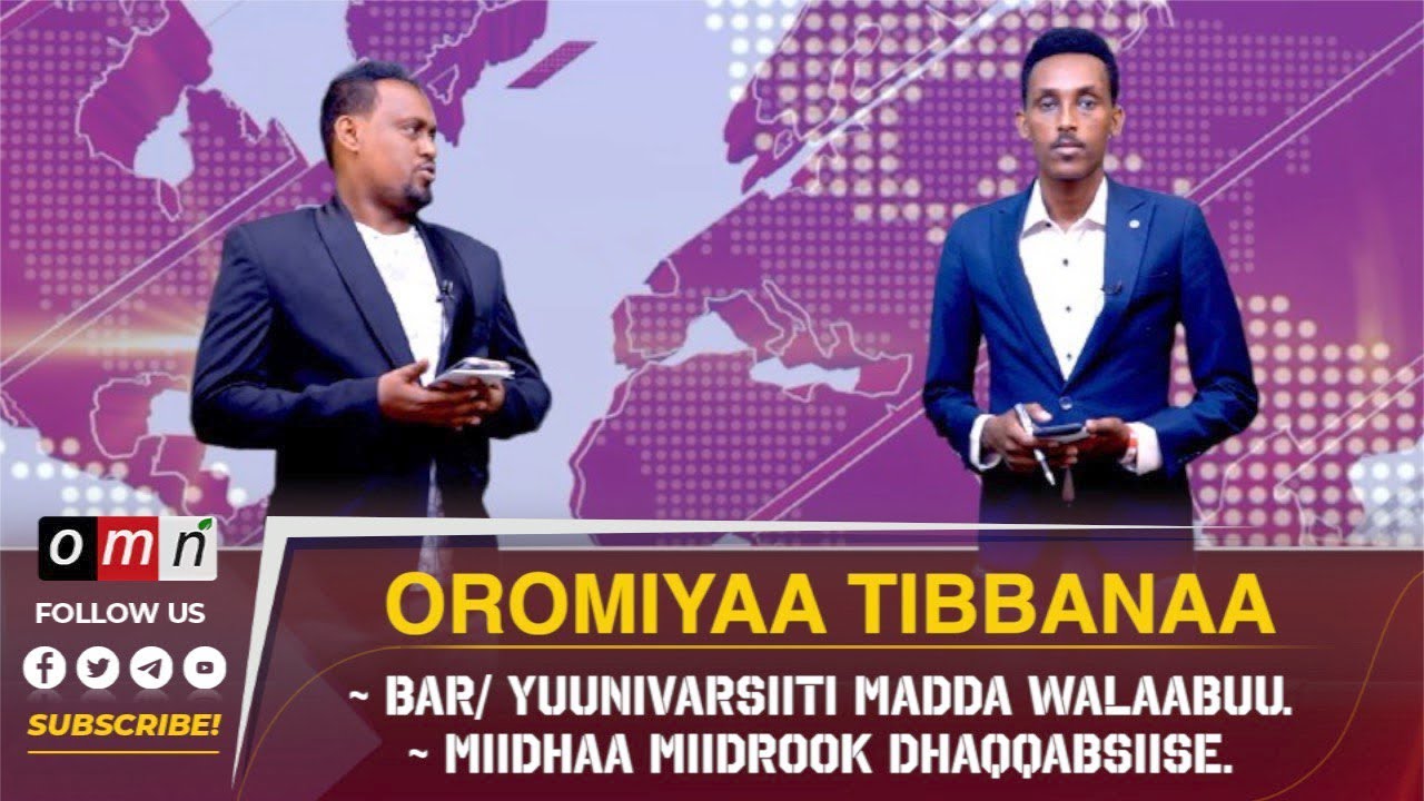 OMN: OROMIYAA TIBBANAA  (CAAMSAA 23, 2023)
