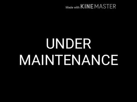 UNDER MAINTENANCE, SORRY FOR INCONVENIENCE