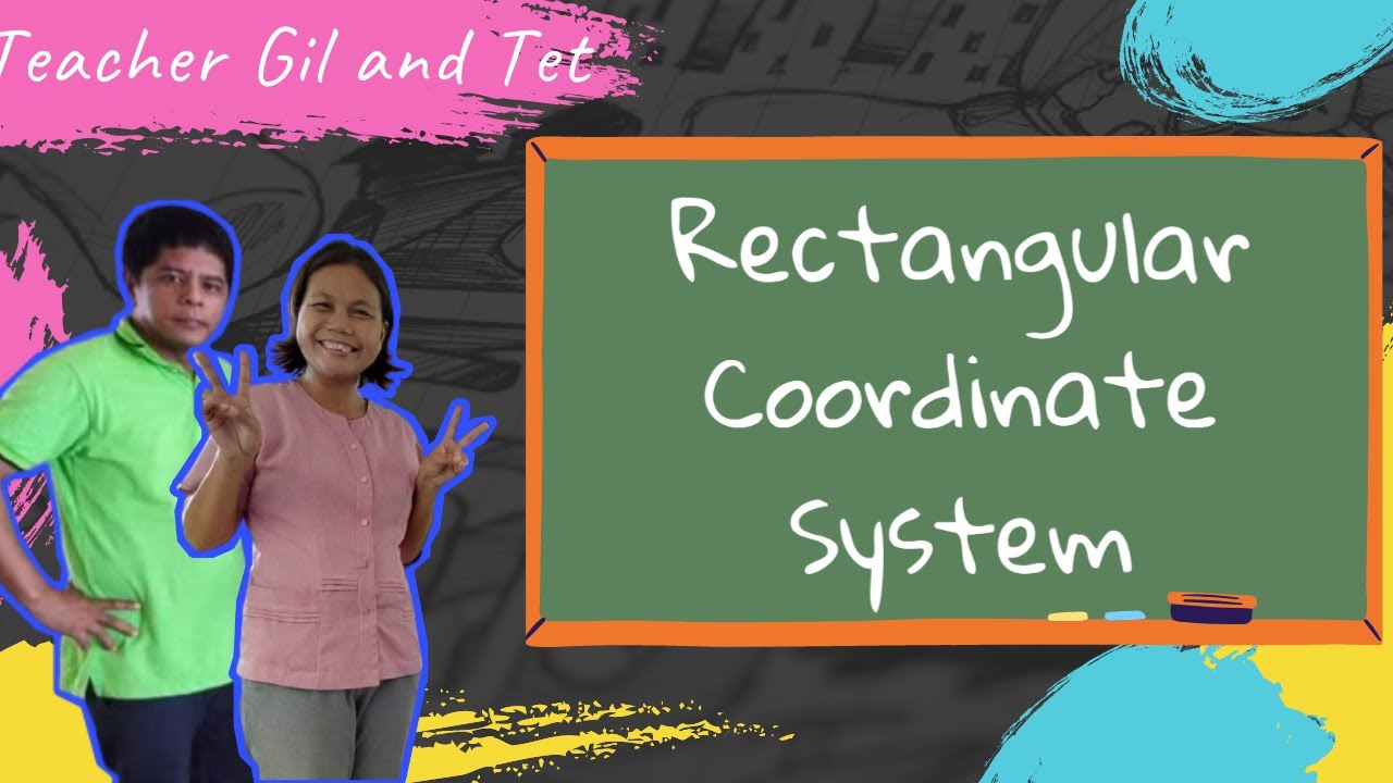 Rectangular Coordinate System