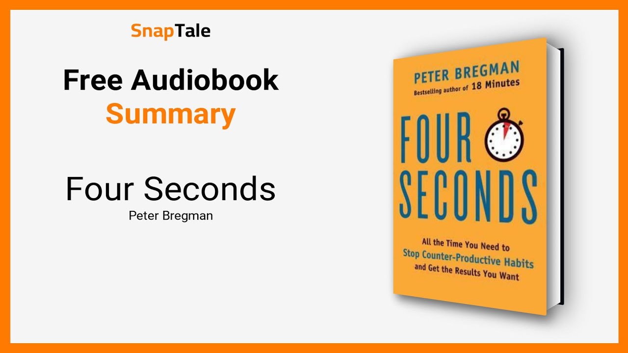 Four Seconds by Peter Bregman: 15 Minute Summary