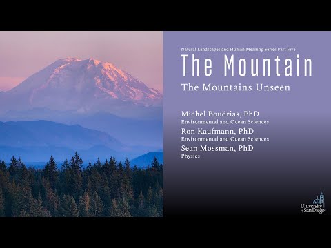 Natural Landscapes and Human Meaning - The Mountain // The Mountains Unseen