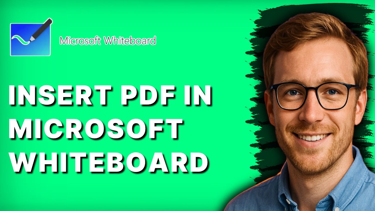 How to Insert PDF in Microsoft Whiteboard [2026 Full Guide]
