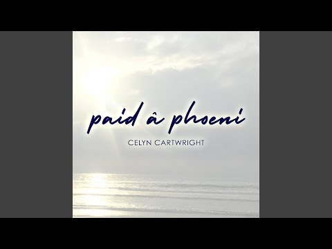 Celyn Llwyd Cartwright – “Paid â Phoeni” (Don’t Worry). – My Inner MishMash