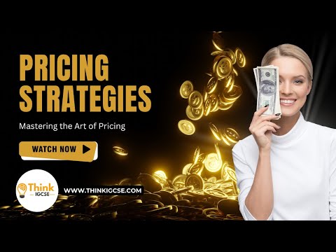 Marketing Mix : Pricing Strategies | IGCSE Business Studies | ThinkIGCSE.com