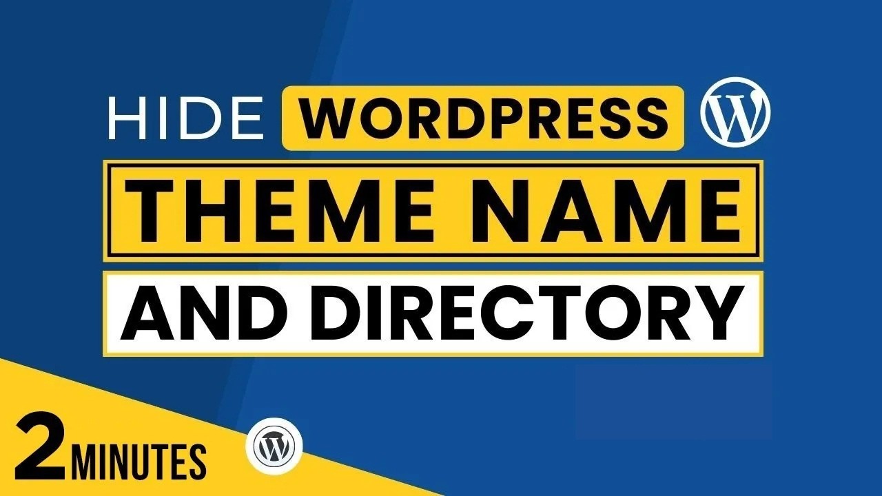 How To Hide WordPress Theme Name And Directory From The Source Code 2026 | Hide WordPress Theme Name