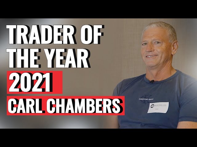 Carl Chambers: Trader of the Year 2021 and His Journey Back to Trading ...