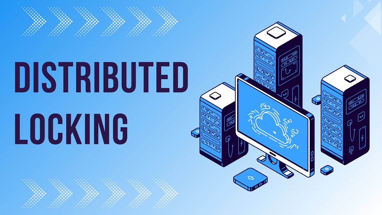 Distributed Locking Explained Simply