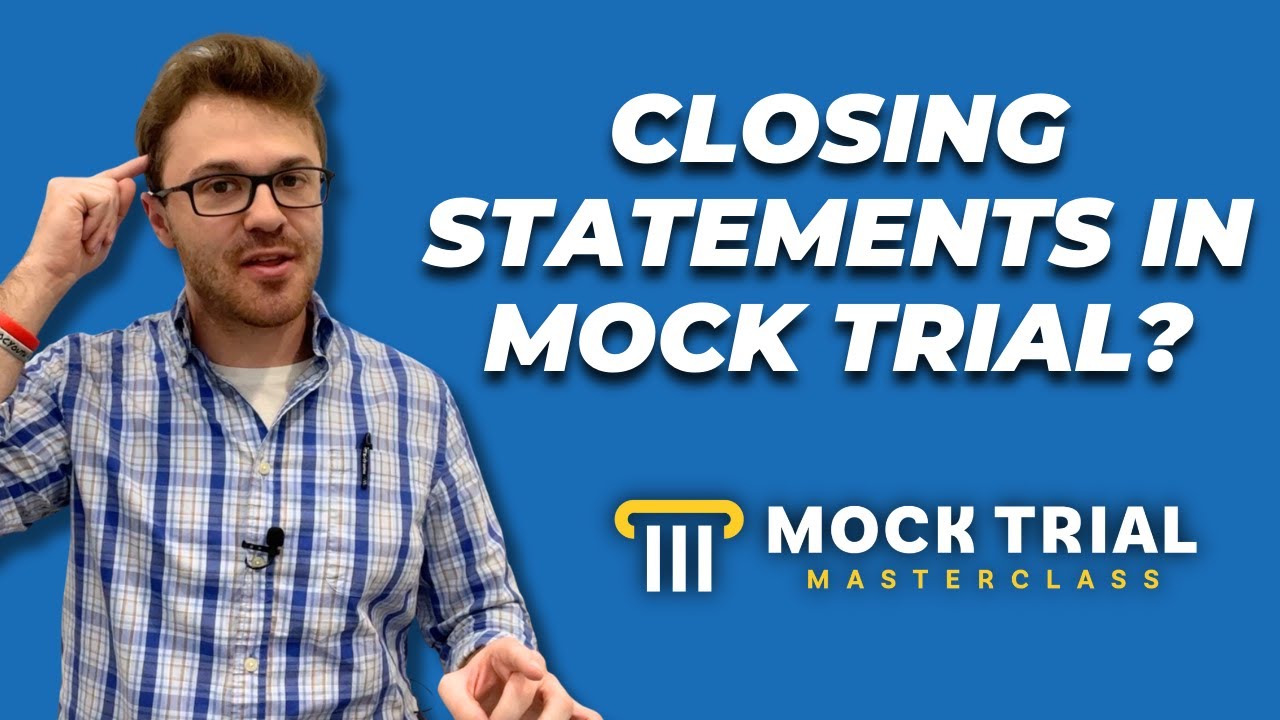 How to Give a Closing Statement in Mock Trial…the RIGHT Way