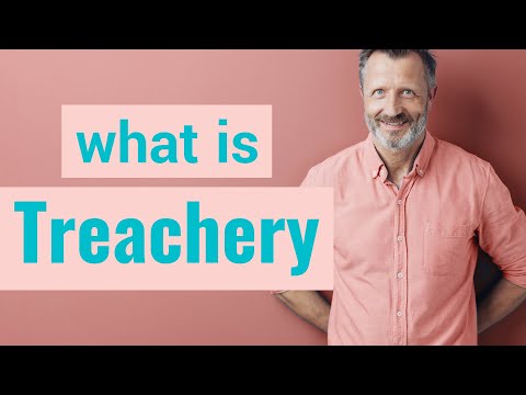 Treachery | Definition of treachery π