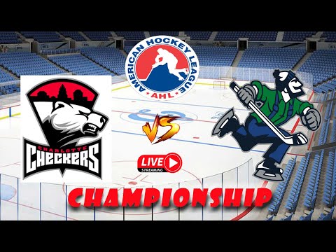 CHARLOTTE CHECKERS VS. ABBOTSFORD CANUCKS ■ 2025 AHL AMERICAN HOCKEY LEAGUE ■ Scoreboard
