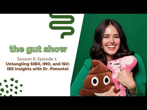 Untangling SIBO, IMO, and ISO, IBS Insights with Dr Pimentel