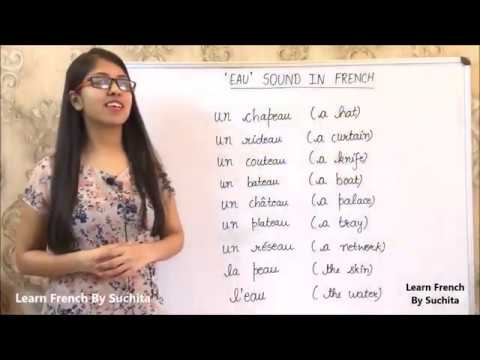 Learn French Phonetics/Pronunciation - 'EAU' Sound | By Suchita | For classes +91-8920060461