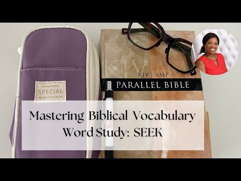 Mastering Biblical Vocabulary ~ Word Study: SEEK. ** Free Download** #biblestudy #bibleverse