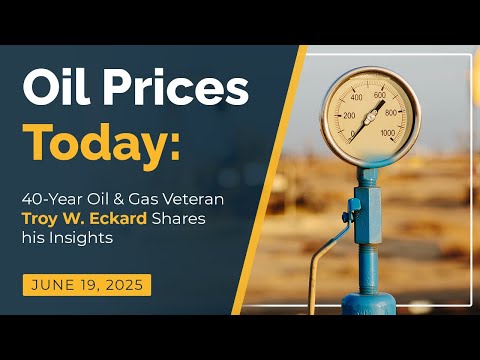 U.S. Oil Prices Today: Troy W. Eckard Shares His Insights