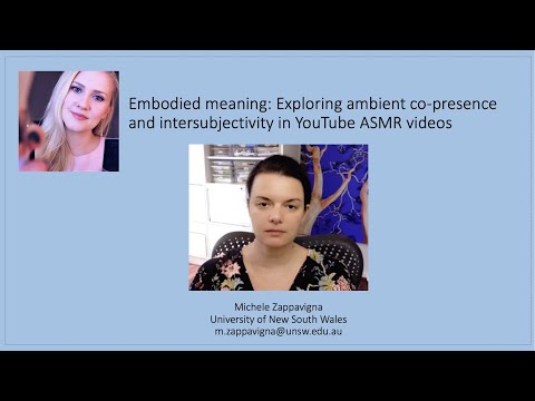 Embodied meaning: Exploring ambient co-presence and intersubjectivity in YouTube ASMR videos