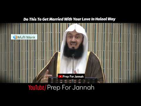 Ask Allah This Dua To Get Married With Your Love🥰 | Mufti Menk | Prep For Jannah #dua