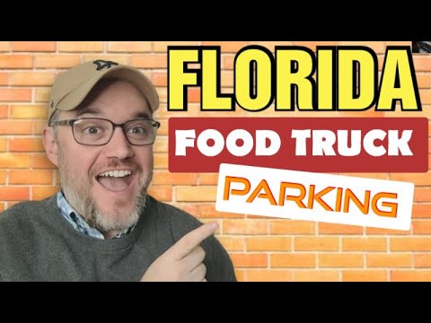 Can I Park my Food Truck Anywhere in Florida [ WHERE YOU CAN AND CAN'T PARK!! LEGALLY]
