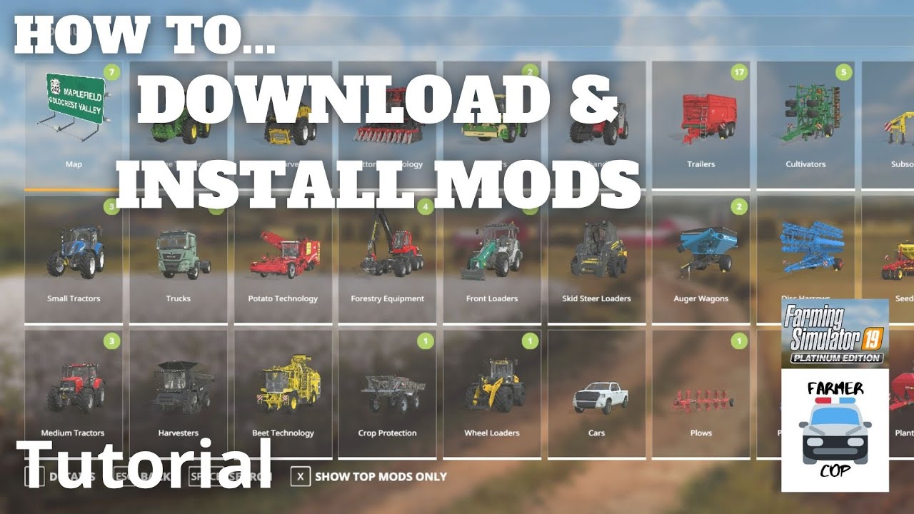 How to install Farming Simulator 19 mods: Detailed Guide! - FS 19