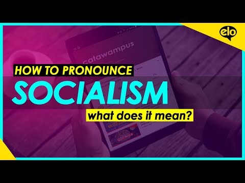 How To Pronounce Socialism | With Definition or Examples