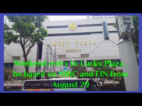 Weekend entry to Lucky Plaza to be based on NRIC number / FIN number