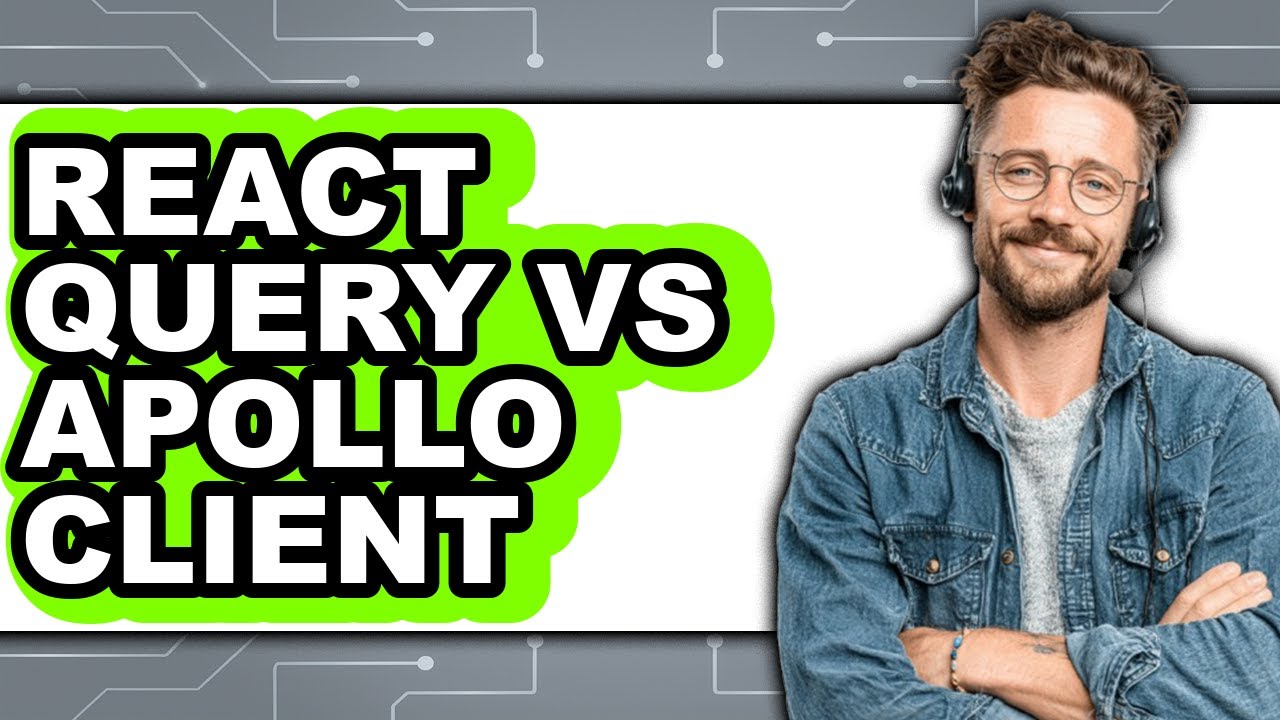 React Query vs Apollo Client - Which Is Better?