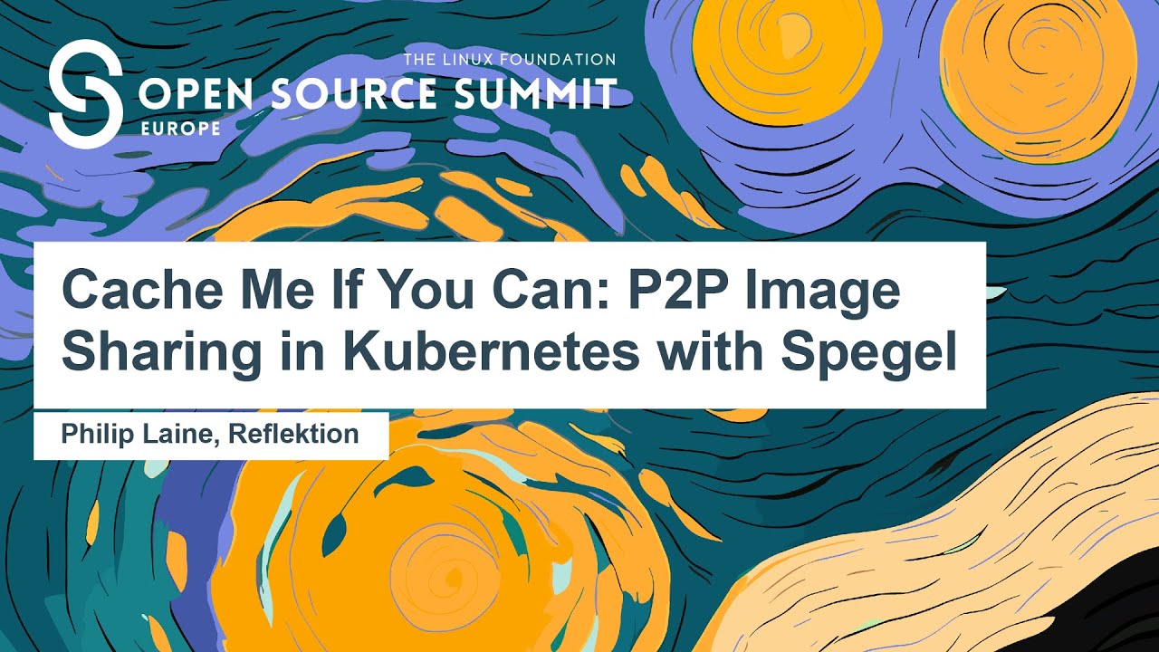 Cache Me If You Can: P2P Image Sharing in Kubernetes with Spegel - Philip Laine, Reflektion