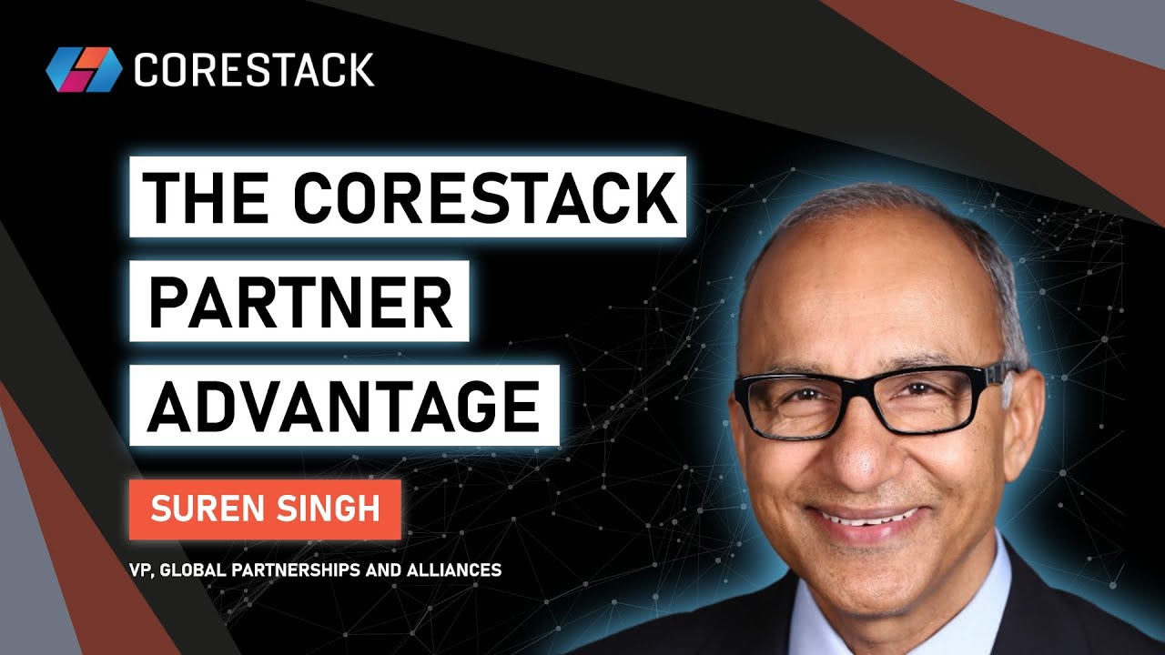 The CoreStack Partner Advantage