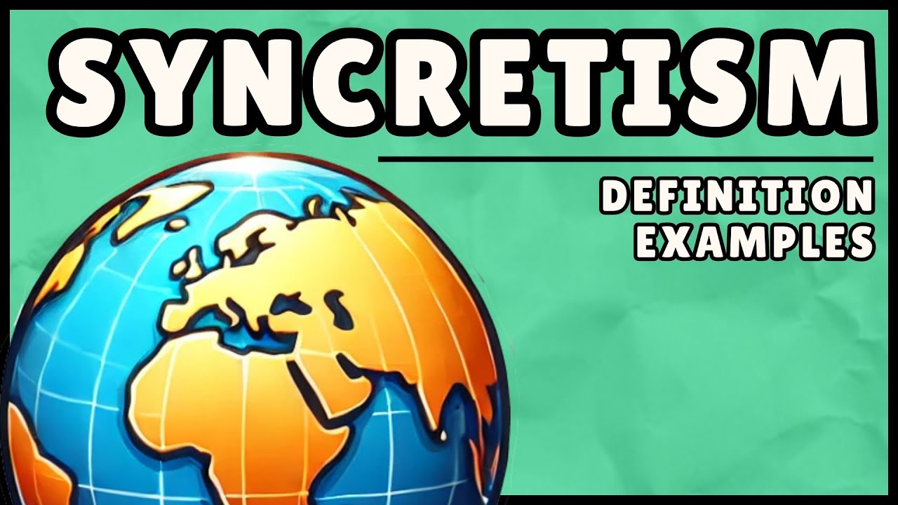 What is Syncretism? (Easy Explanation)