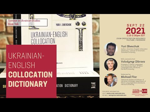 Ukrainian-English Collocation Dictionary by Yuri Shevchuk