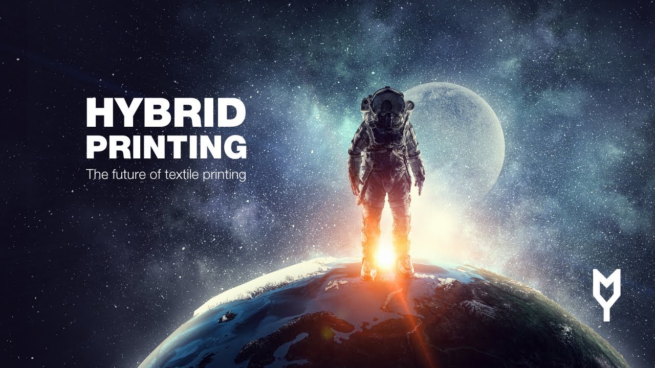 HYBRID PRINTING: The future of textile printing.