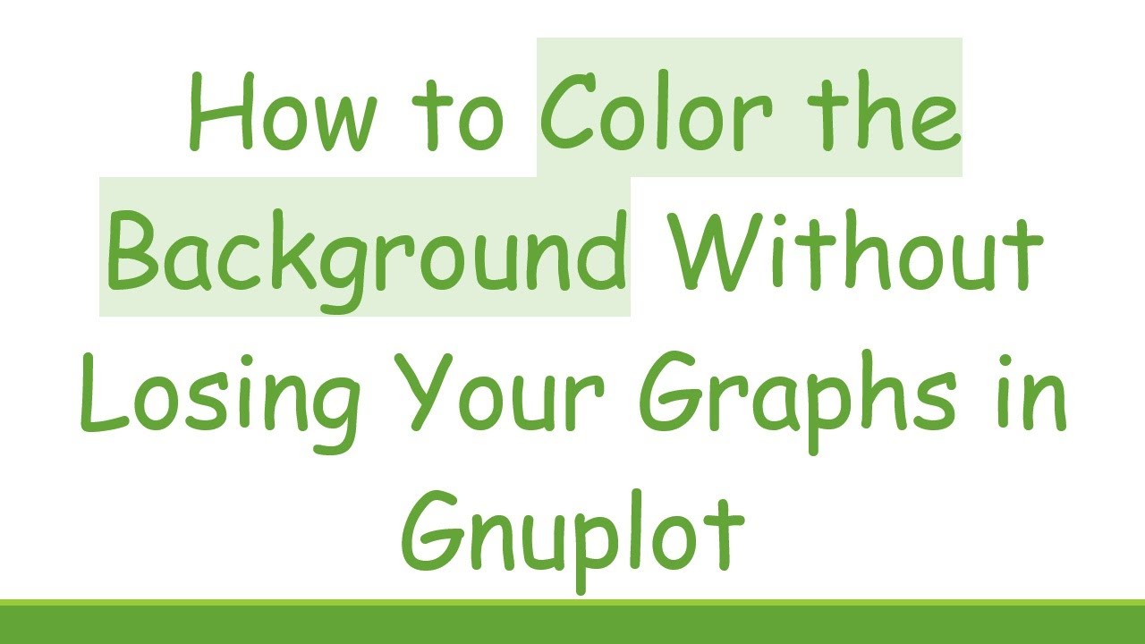 How to Color the Background Without Losing Your Graphs in Gnuplot