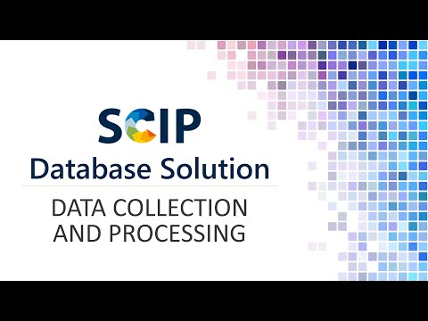 SCIP Database Part 8 - Data Collection and Processing