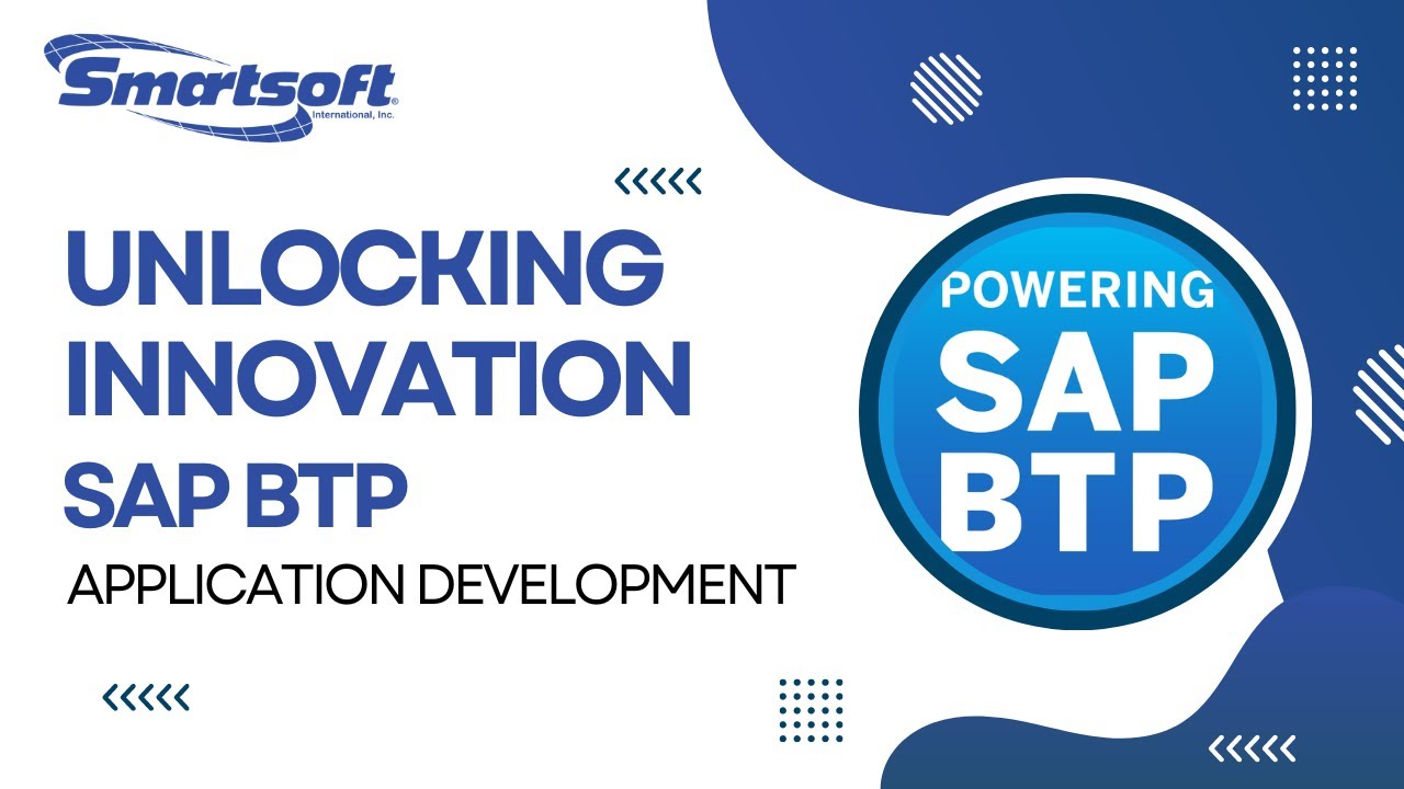Unlocking Innovation: SAP BTP Application Development Services by Smartsoft