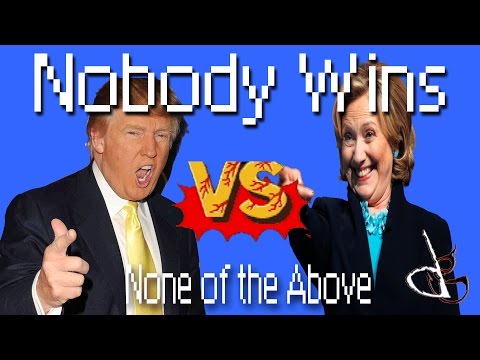 Donald Trump vs. Hillary Clinton - The Burning End - None of the Above / Brewster's Millions
