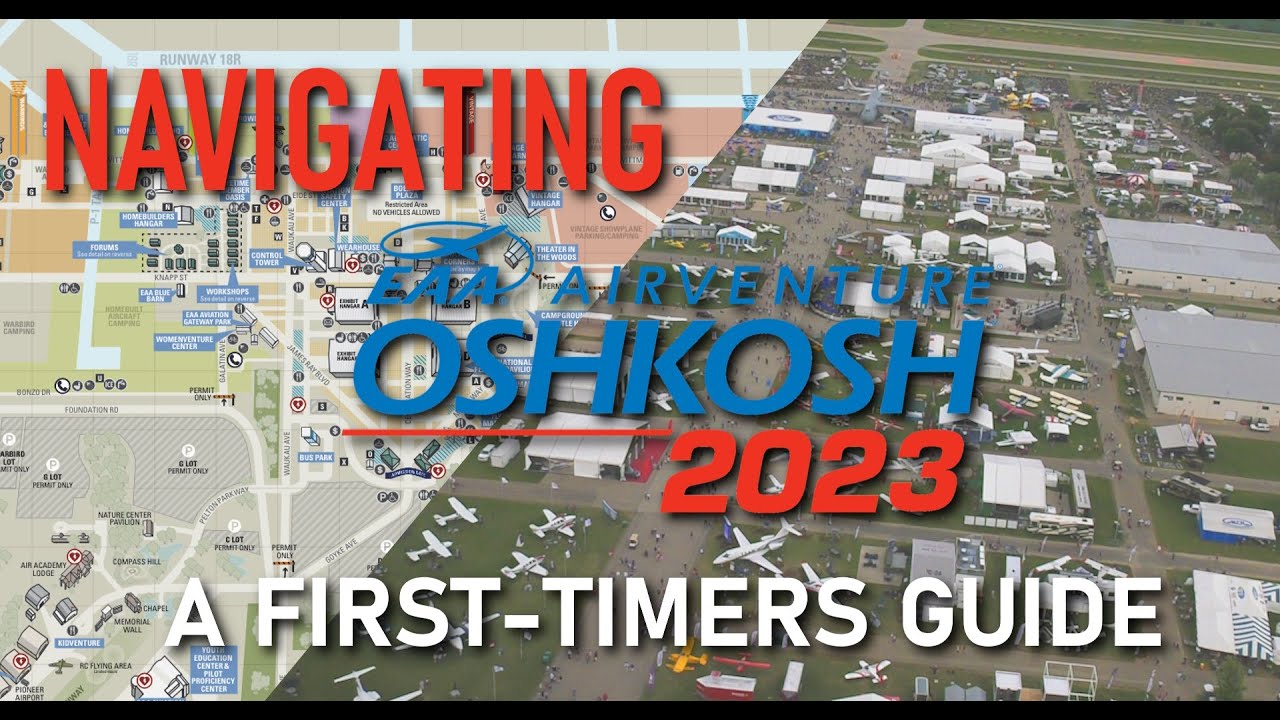 Aviation: Vans RV Aircraft - Navigating EAA AirVenture OSHKOSH 2023: A ...