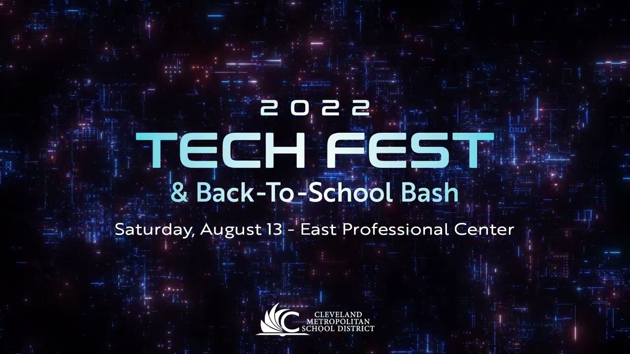 Welcome to the 2022 Tech Fest & Back-to-School Bash