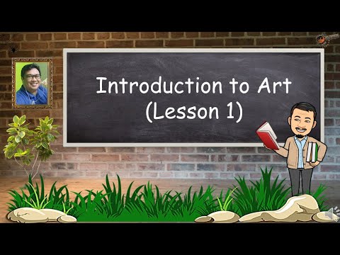 Lesson 1 INTRODUCTION to ART Appreciation (Lesson 1)