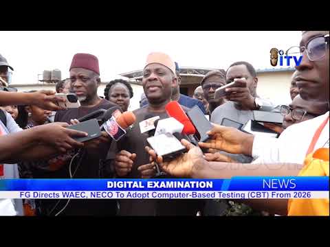 Digital Examination: FG Directs WAEC, NECO To Adopt Computer-Based Testing [CBT] From 2026.