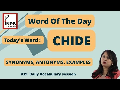 CHIDE MEANING,SYNONYMS AND ANTONYMS,EXAMPLES || Word of the day || Daily Vocabulary ||